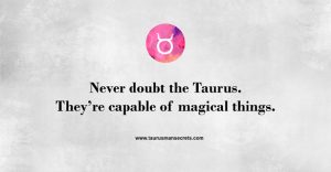 100 Quotes and Sayings About Taurus Male